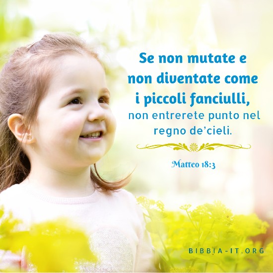 Frasi bibliche: Matteo 18:3 | Investigare la Bibbia Frasi bibliche: Matteo 18:3 | Investigare la Bibbia